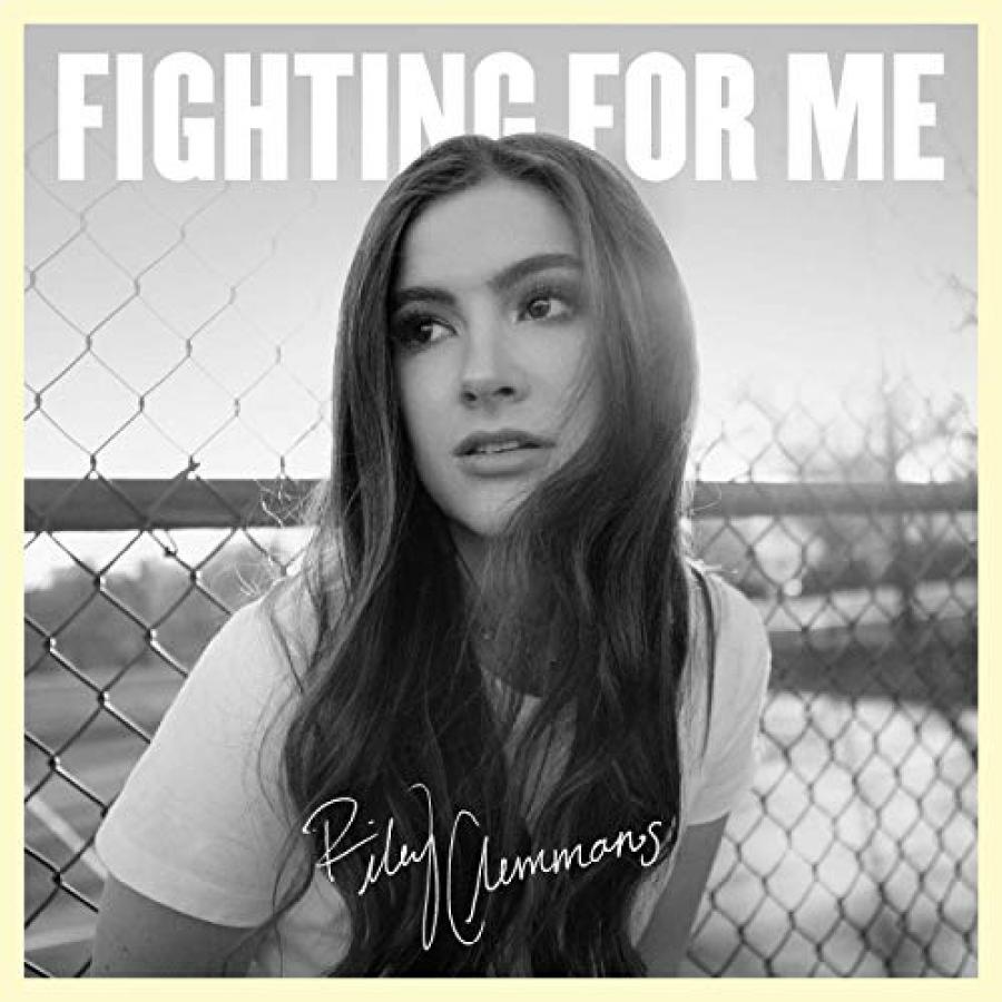 Fighting For Me Chords (Riley Clemmons) - PraiseCharts