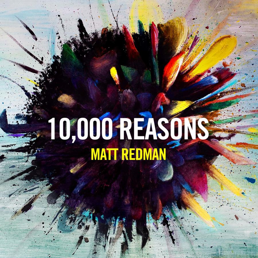 10000 Reasons Bless The Lord Chords Matt Redman Passion