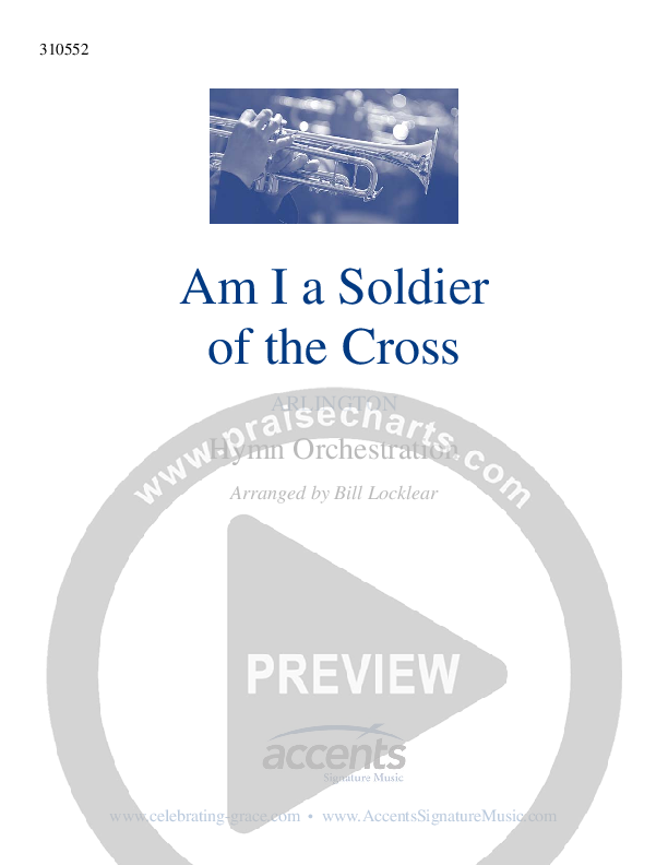 Am I A Soldier Of The Cross () - PraiseCharts